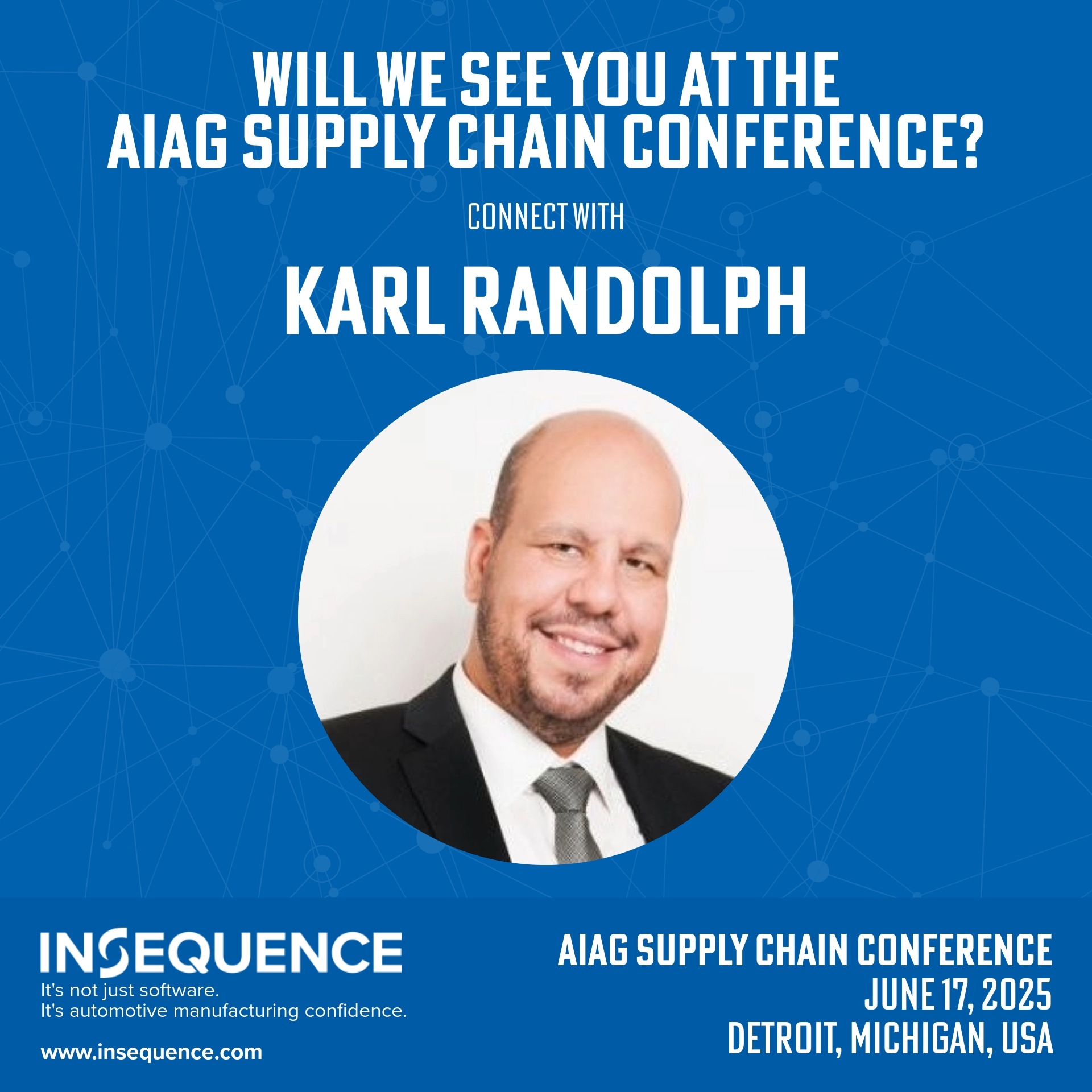 AIAG Supply Chain Conference, 2025 - Insequence